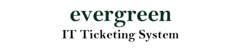 Evergreen IT Helpdesk